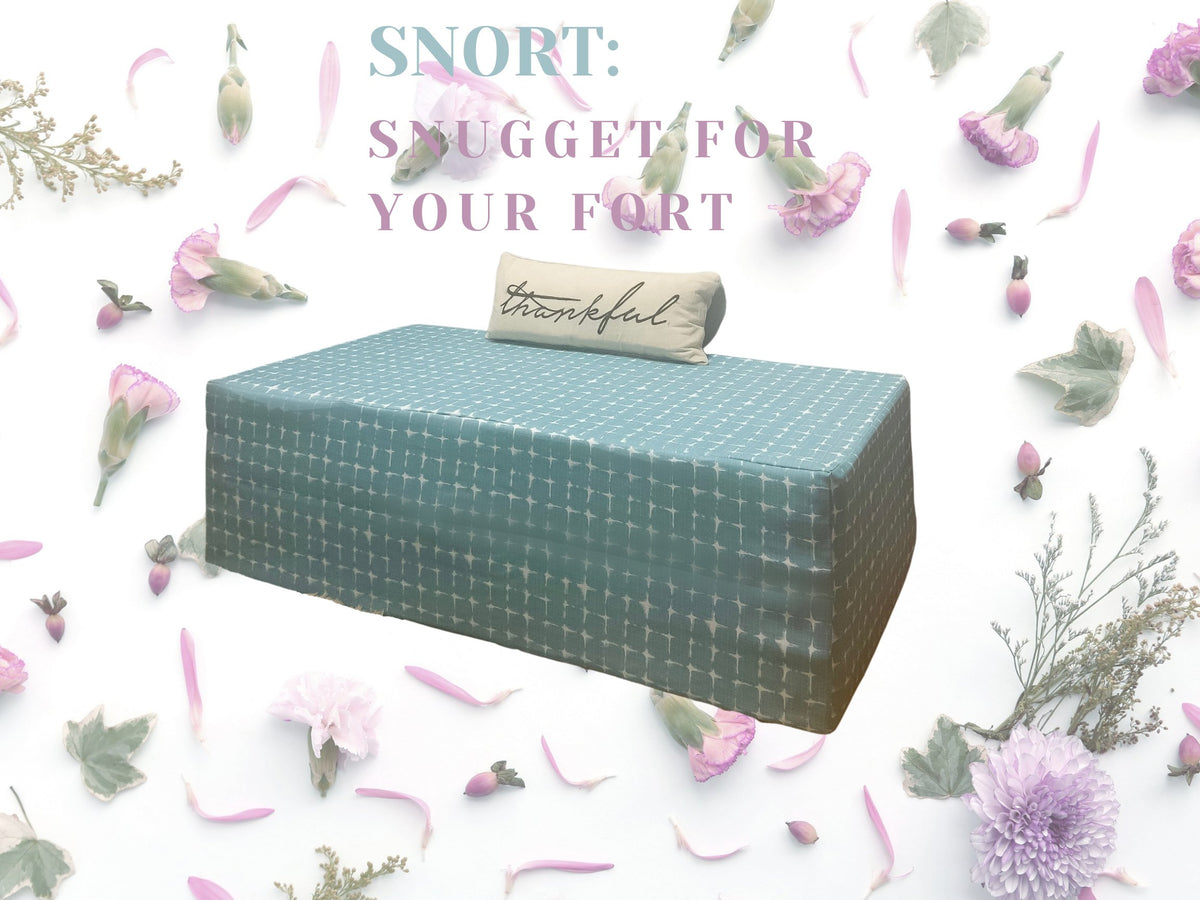 SNORT: SNUGGET FOR YOUR FORT – Gummy and Gouda